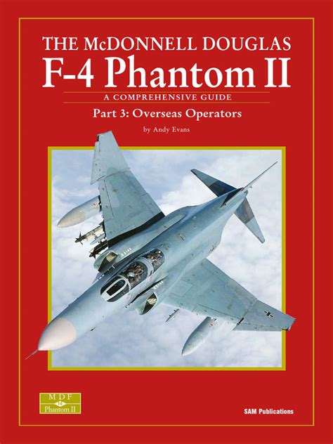 Sam Modellers Datafile 14 The Mcdonnell Douglas F 4 Phantom Ii Part 3