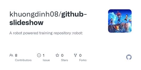 Github Khuongdinh08github Slideshow A Robot Powered Training