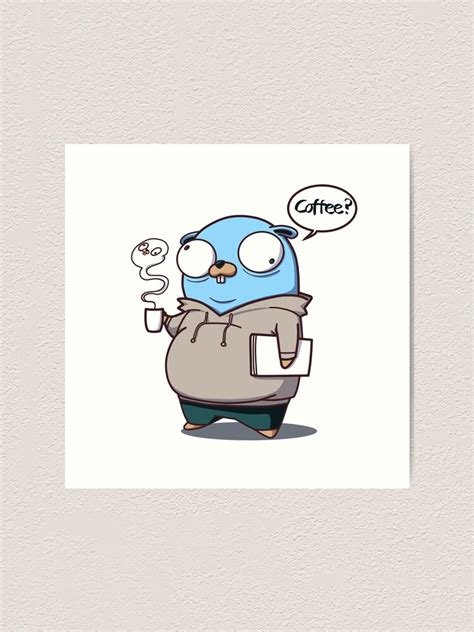Golang Gopher Developer And His Soul Art Print For Sale By Clgtart Redbubble