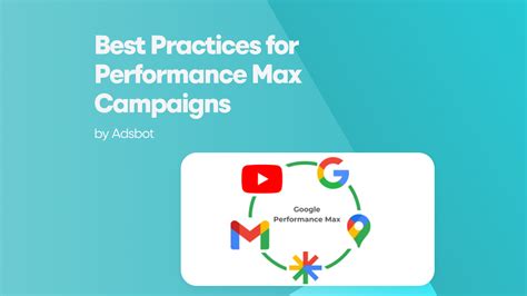 Best Practices For Performance Max Campaigns Adsbot