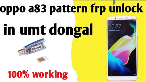 Oppo A83 Pattern Unlock In Umt Dongal Oppo Cph1729 Unlock In Umt