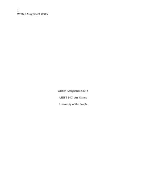 Written Assignment Unit5 We Will Also Discuss A Piece Of Art From The