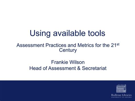 Wilson Using Available Tools Assessment Practices And Metrics For