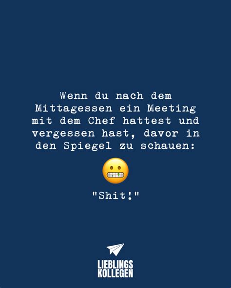 Wenn Du Nach Dem Mittagessen Ein Meeting Mit Dem Chef Hattest Und