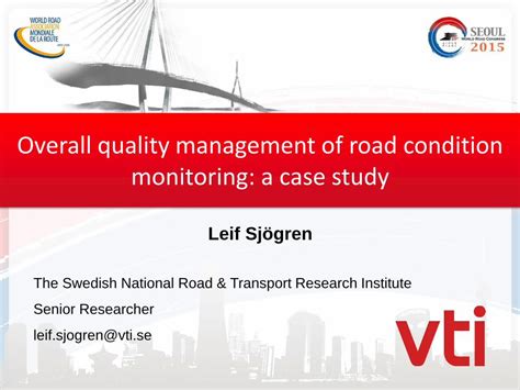 Pdf Overall Quality Management Of Road Condition Monitoring A …874364 Fulltext01 Pdf · For A