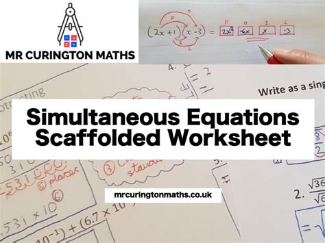 Simultaneous Equations Scaffolded Worksheet Teaching Resources