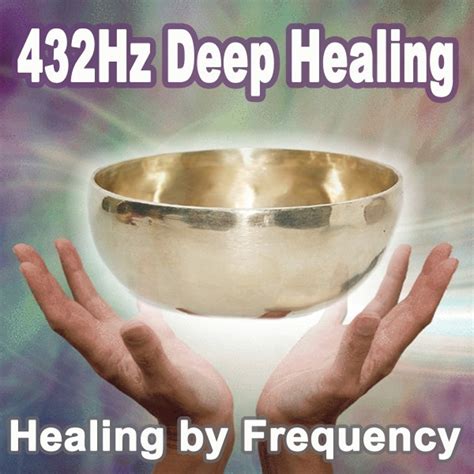Stream 432 Hz Deep Healing Listen To Healing By Frequency 432Hz Deep