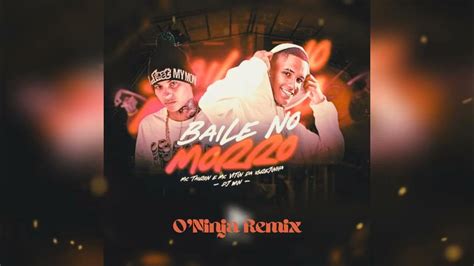 Mc Tairon And Mc Vitin Da Igrejinha Baile No Morro Oninja Remix