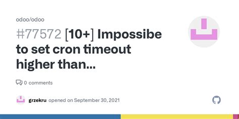 10 Impossibe To Set Cron Timeout Higher Than Limittimereal · Issue