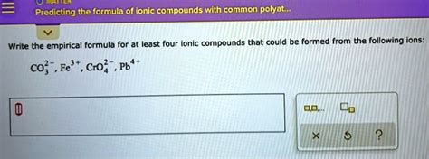 Predicting The Formula Of Ionic Compounds With Common Polyat Write The