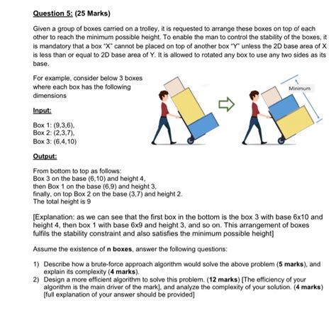 Solved Question 5 25 Marks Given A Group Of Boxes Carried Chegg Com