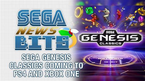 SEGA Genesis / Mega Drive Classics Coming to PS4 and Xbox One - YouTube