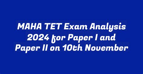 MAHA TET Exam Analysis 2024 For Paper I And Paper II On 10th November