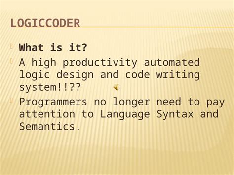 Pptx What Is It A High Productivity Automated Logic Design And Code