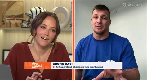 Rob Gronkowski Tells Kay Adams I Cant Believe You Brought That Up