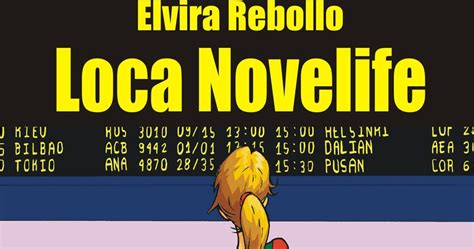 Reseña Loca Novelife El Universo De Los Libros Blog De Libros