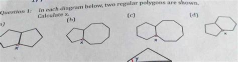 solved question 1 in each diagram below two regular polygons are