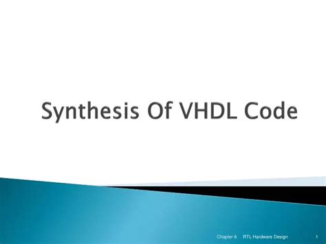 Ppt Synthesis Of Vhdl Code Powerpoint Presentation Free Download