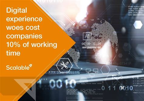 New Research From Scalable Nearly 10 Of The Working Week Is Being