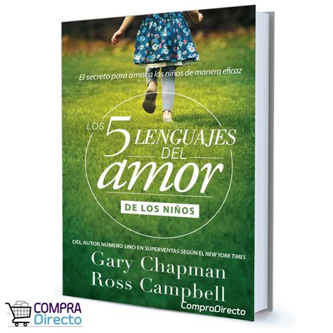 LOS 5 LENGUAJES DEL AMOR DE LOS NIÑOS GARY CHAPMAN Compradirecto