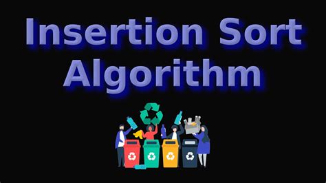 Insertion Sort Algorithm Code And Graphic Simulation Youtube