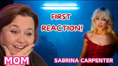 Mom Reacts To Sabrina Carpenter Please Please Please First Reaction Youtube