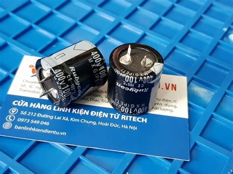 Tụ hóa Rubycon 100uF 400V kích thước 25x25mm