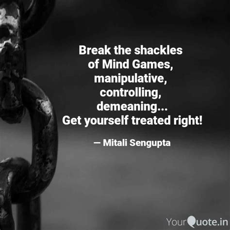 Break The Shackles Of Mi Quotes And Writings By Mitali Dey Sengupta