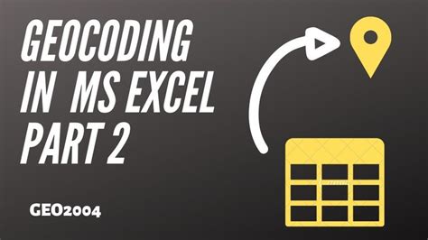 Geocoding In Excel Part 2