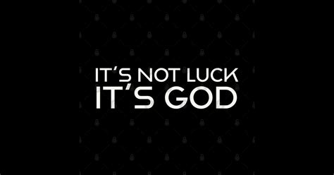 Its Not Luck Its God Christian Sticker Teepublic