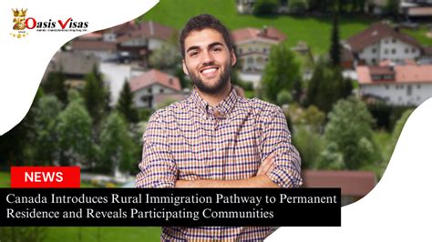 Canada Introduces Rural Immigration Pathway To Permanent Residence And