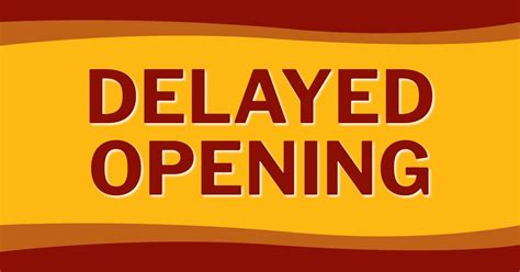 Campus Operating On Two Hour Delay Wednesday January 22 Wednesday