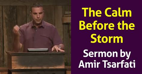 Amir Tsarfati November 20 2022 The Calm Before The Storm