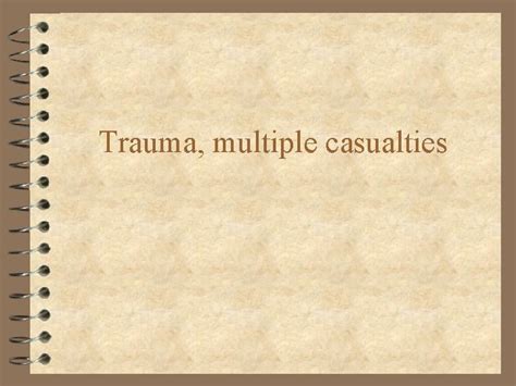 Trauma Multiple Casualties Polytrauma Multisystem Trauma Terminology 4