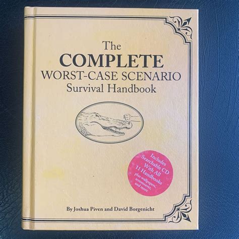 The Complete Worst Case Scenario Survival Handbook By Joshua Piven