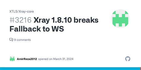 Xray 1810 Breaks Fallback To Ws · Issue 3216 · Xtlsxray Core · Github