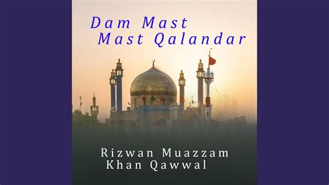 Dam Mast Mast Qalandar Youtube