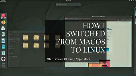 How I Switched From MacOS To Linux After Years Of Apple