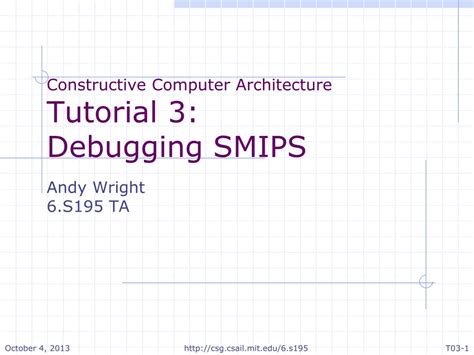 Ppt Constructive Computer Architecture Tutorial 3 Debugging Smips