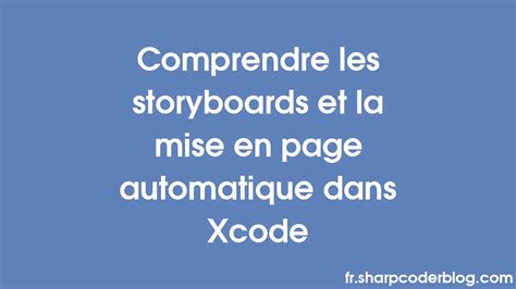 Comprendre Les Storyboards Et La Mise En Page Automatique Dans Xcode