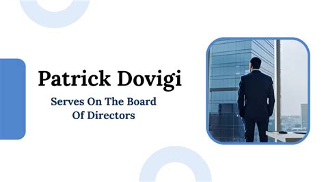 Ppt Patrick Dovigi Serves On The Board Of Directors Powerpoint Presentation Id 14251172