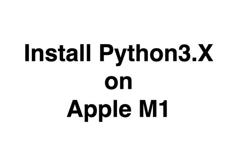 [python] M1 맥북에서 Python 설치하기 Apple M1 Arm 아키텍쳐에서 파이썬 3 9 1 미만의 버전을
