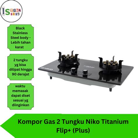 Kompor Gas Tungku Niko Titanium Flip Plus Kompor Gas Tanam Tungku Promo Lazada Indonesia