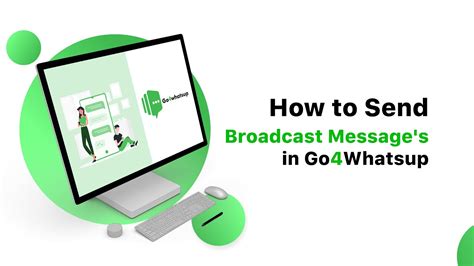 how to send broadcast message in go4whatsup youtube