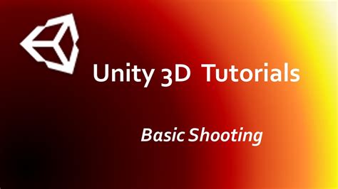 Unity 3d Basic Shooting Youtube