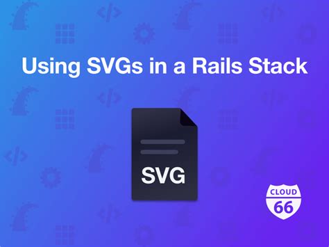 Using Svgs In A Rails Stack