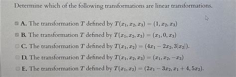 Solved Determine Which Of The Following Transformations Are Chegg Com