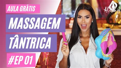 Aula Massagem TÂntrica Feminina Ep 01 Diwali Ig Canaldaalisha