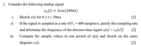 Solved 1 Consider The Following Analog Signal