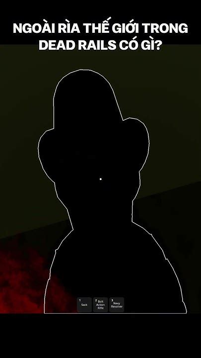 NƠi CuỐi CÙng Trong Dead Rails CÓ GÌ Roblox Deadrails